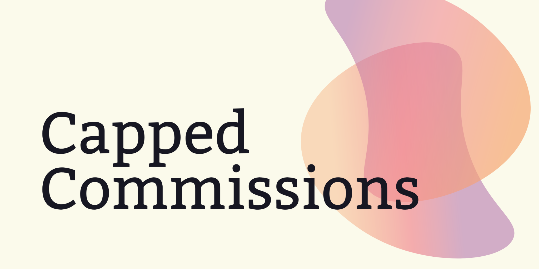 Capped Commission Explained: Balancing Rewards and Limits in Sales ...